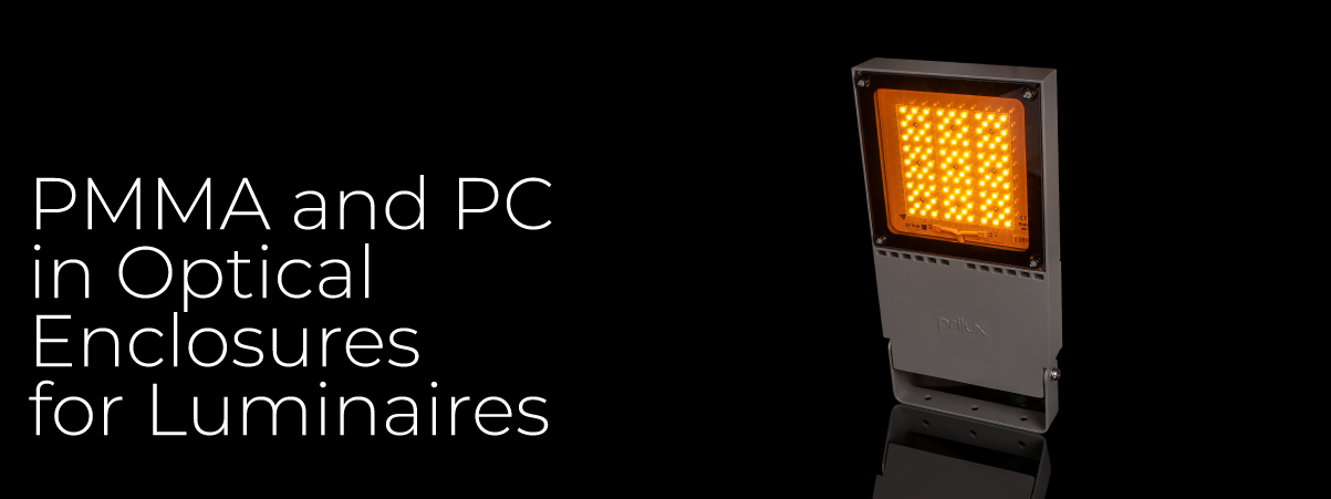 Optimising Lighting: Polymethylmethacrylate (PMMA) and Polycarbonate ...